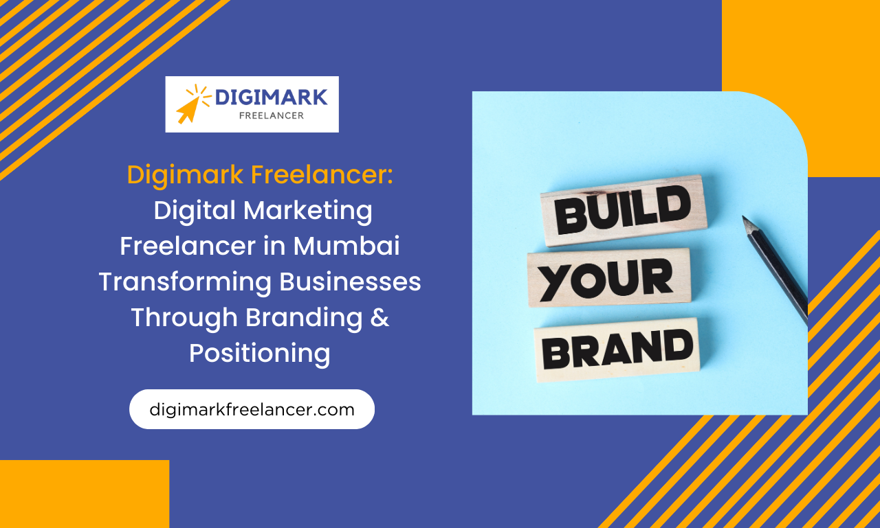 Digimark Freelancer – Digital Marketing Freelancer in Mumbai ...
